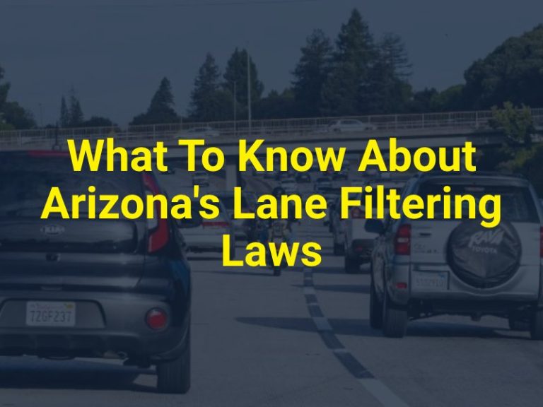 What To Know About Arizona's Lane Filtering Laws