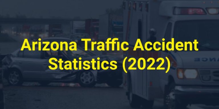 Arizona Traffic Accident Statistics (2022)