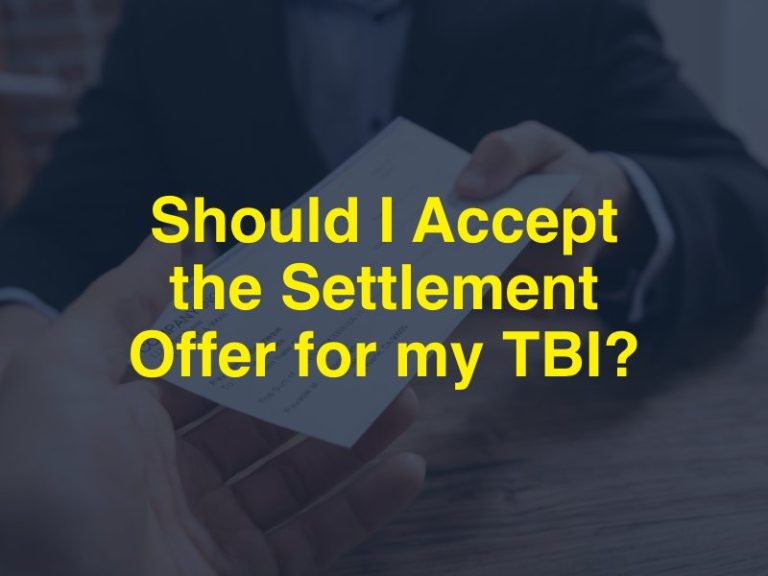 Should I Accept the Settlement Offer For My TBI?